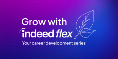 Introducing Grow with Indeed Flex | Indeed Flex US